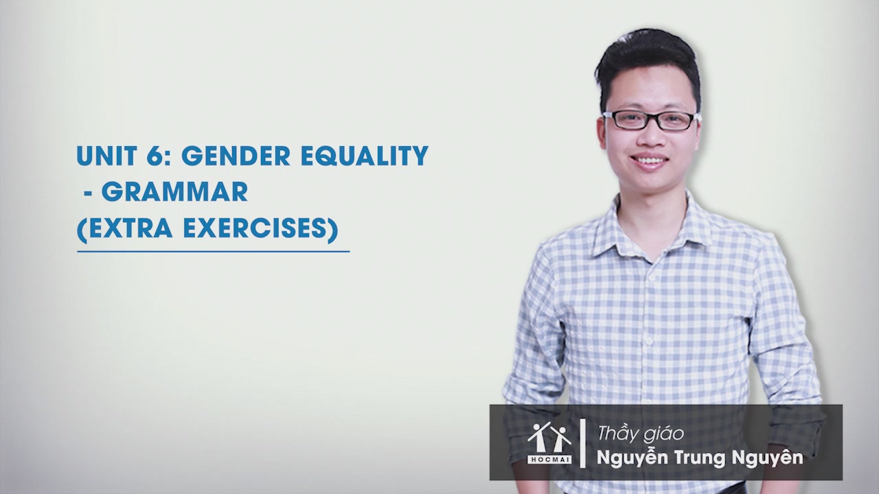 Unit 6: Gender equality - Grammar (Extra Exercises) (Topclass iLearn ...